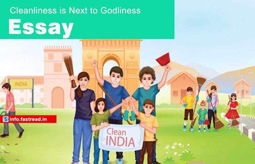 Long and Short Essay on Cleanliness is Next to Godliness in English ...